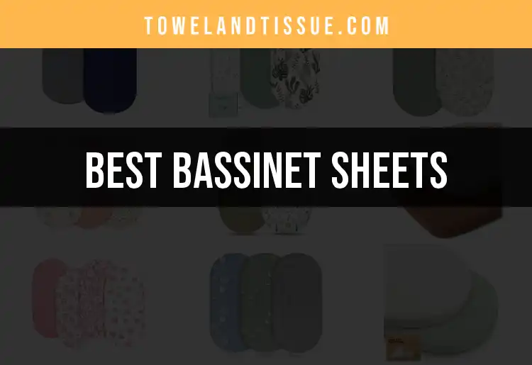 11 Best Bassinet Sheets for Cozy Nurseries