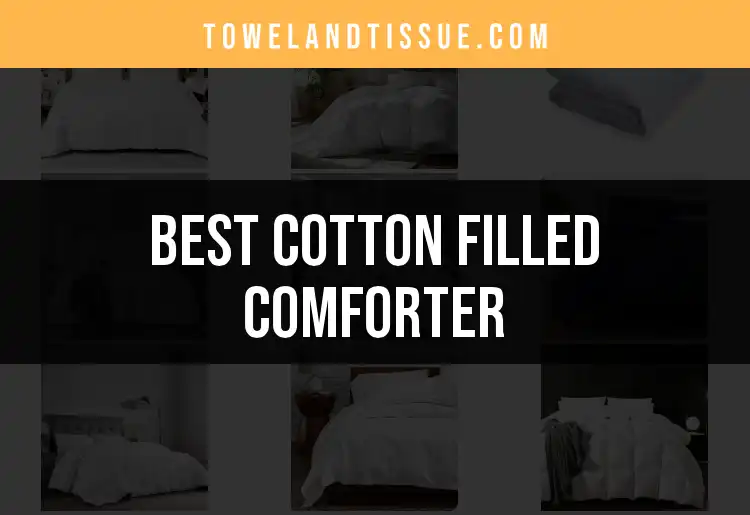 14 Cozy Cotton Filled Comforters for Your Perfect Bed